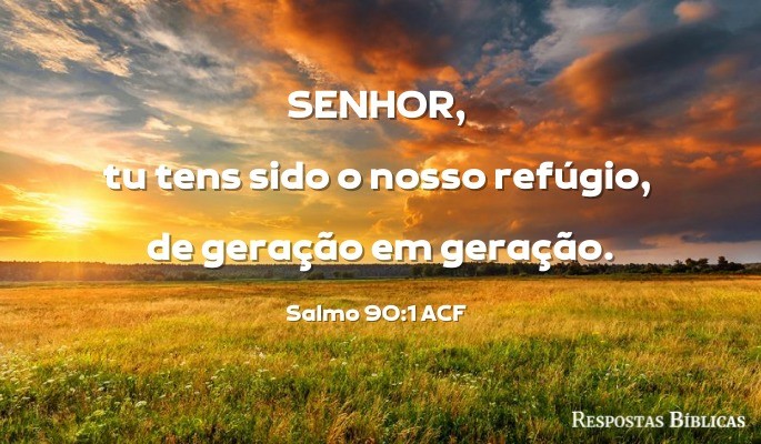 Salmo 90 Completo e comentado - Respostas Bíblicas